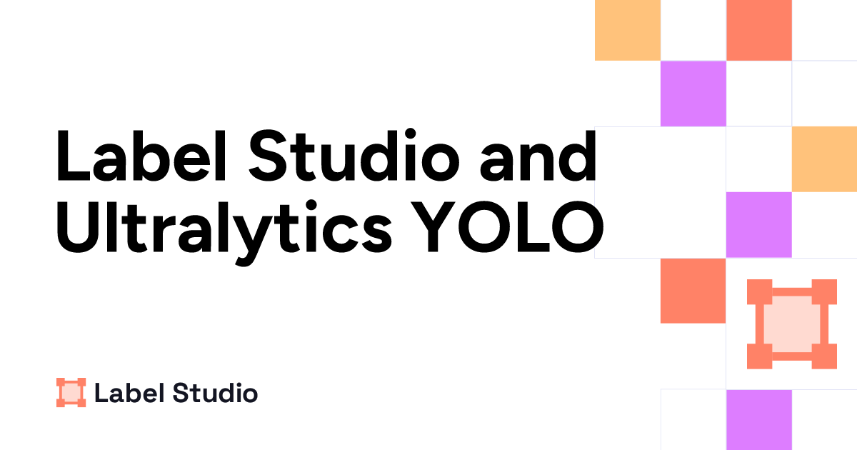 Integrate Ultralytics YOLO with Label Studio | Label Studio